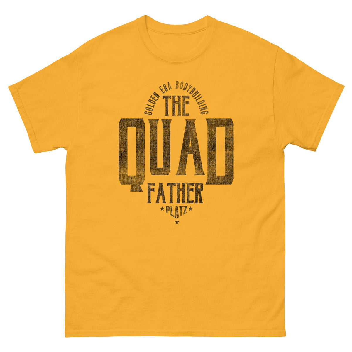 The Quad Father T-Shirt – GoldenEraAthletics